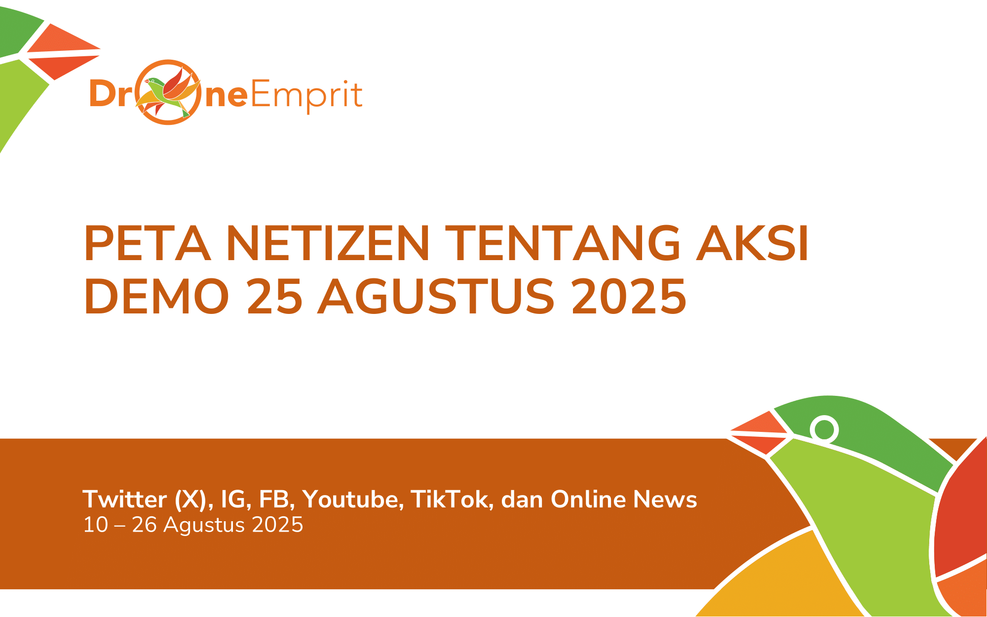 Peta Netizen tentang Aksi Demo 25 Agustus 2025